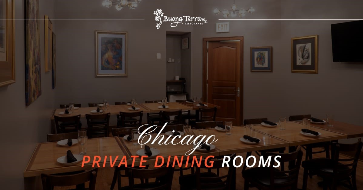 Chicago Private Dining Rooms | Buona Terra